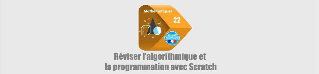BRNE Maths cycle 4 : algorithmique et programmation avec Scratch